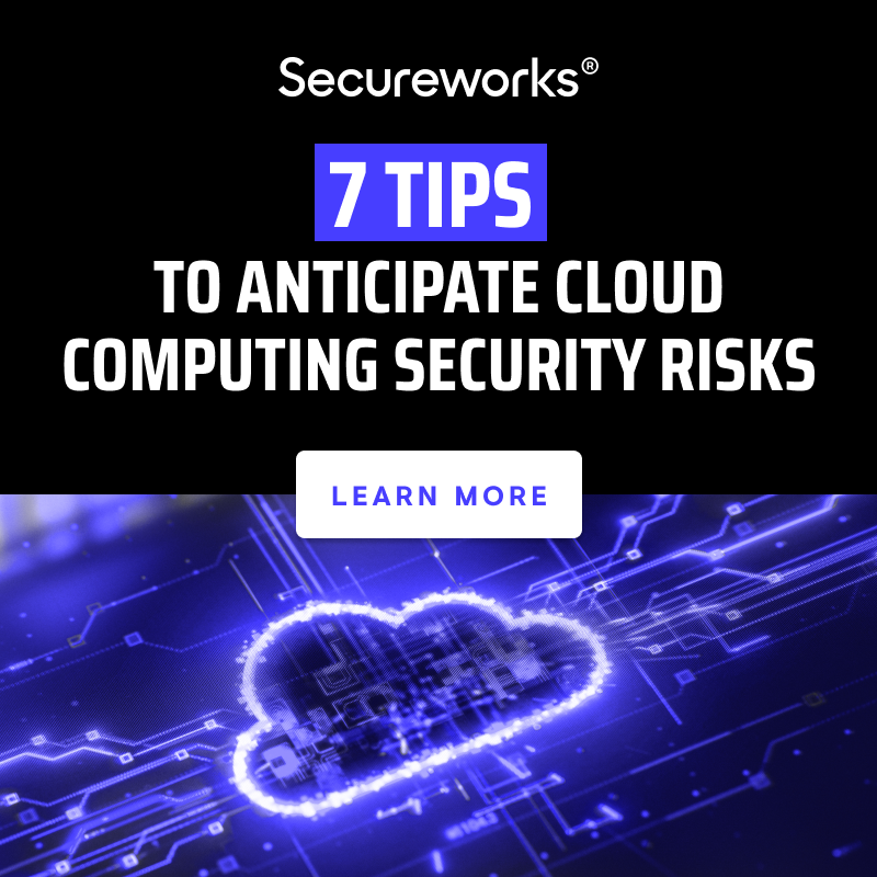 7 Tips to Anticipate Cloud Computing Security Risks | Secureworks